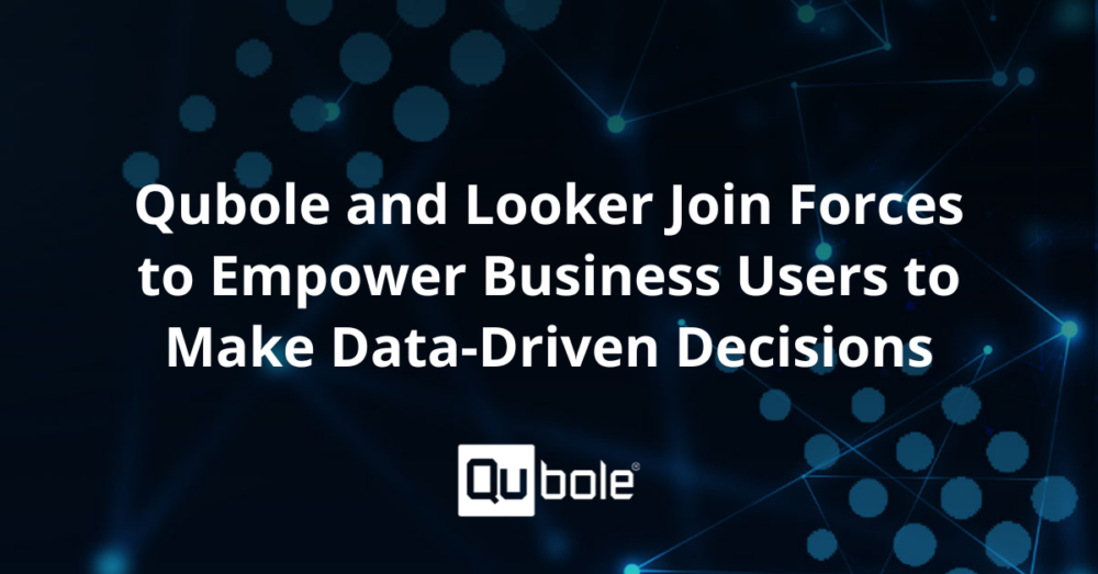 Qubole Extends Big Data-as-a-Service Platform with StreamX