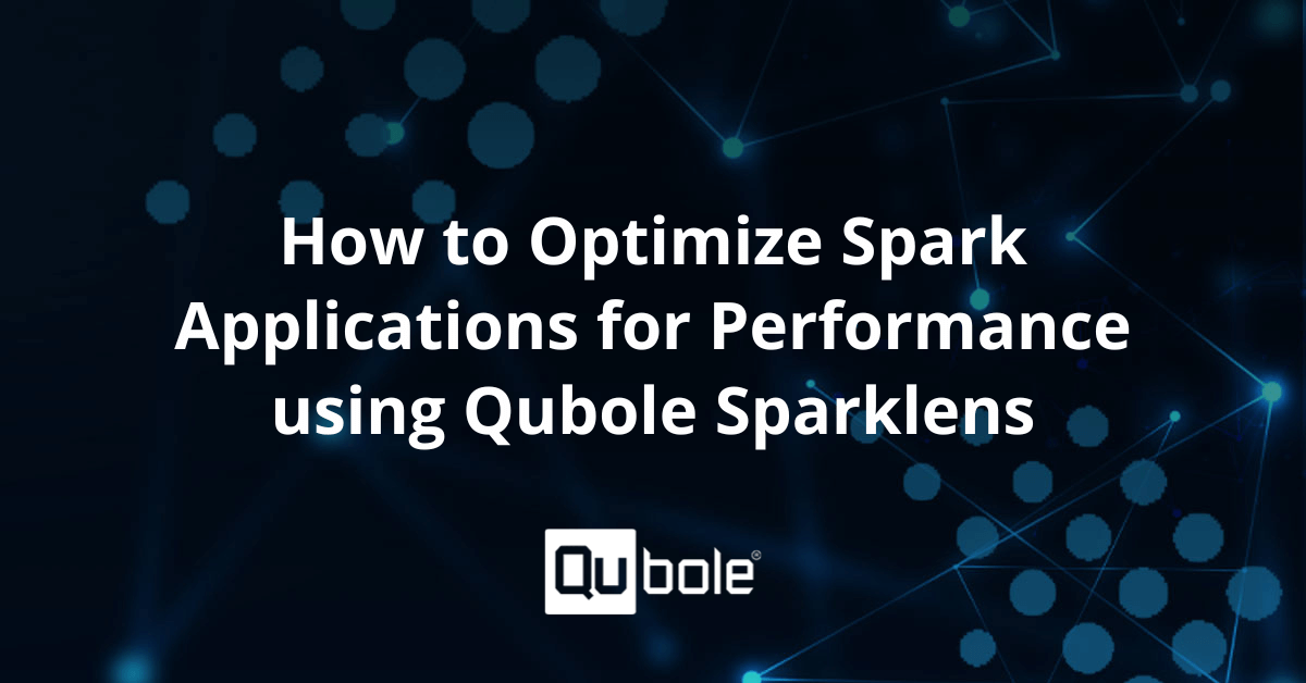 Cloud Data Lake - TCO Optimization Capabilities | Qubole