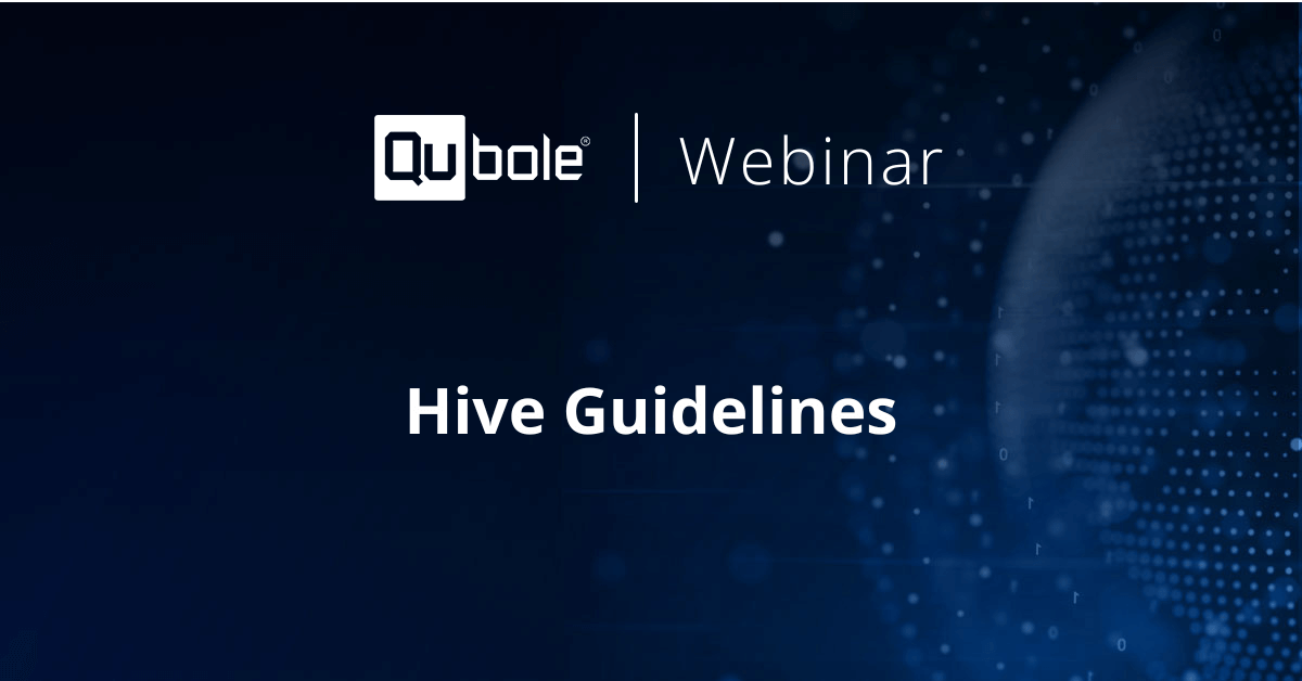 Hive Guidelines - Qubole Hive Guidelines - Qubole